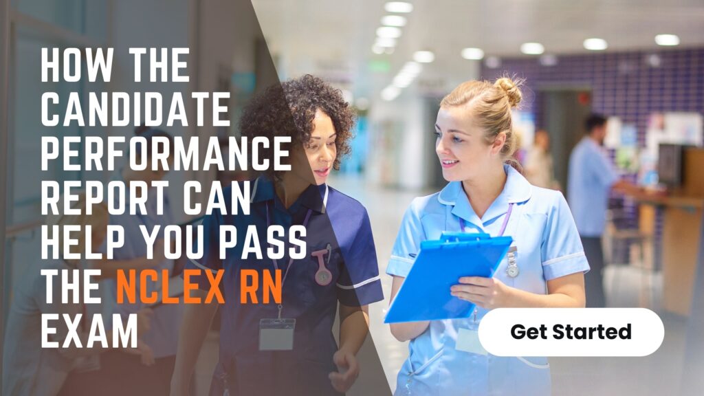 Pass NCLEX RN Exam with the Candidate Performance Report